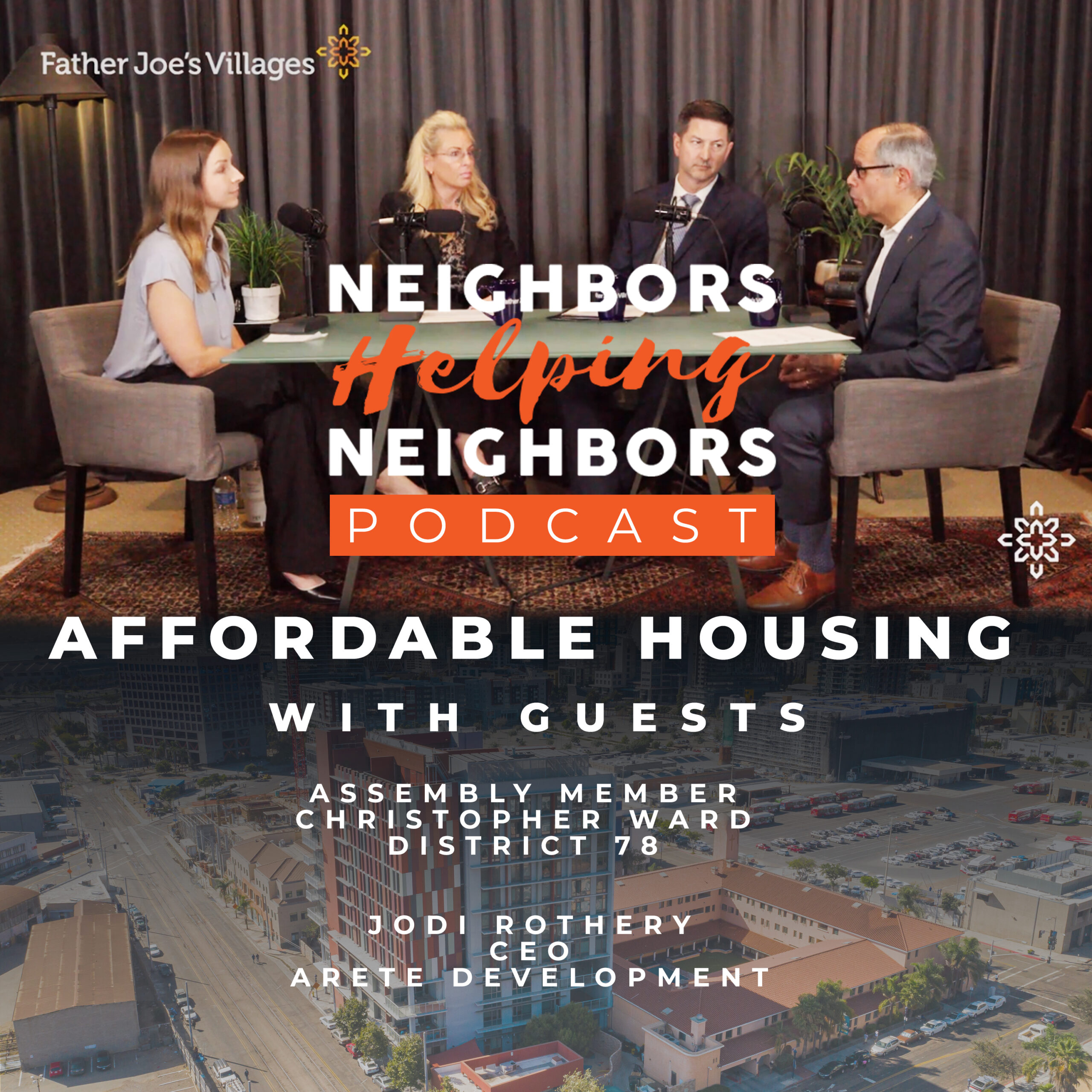 Neighbors Helping Neighbors Podcast: Affordable Housing